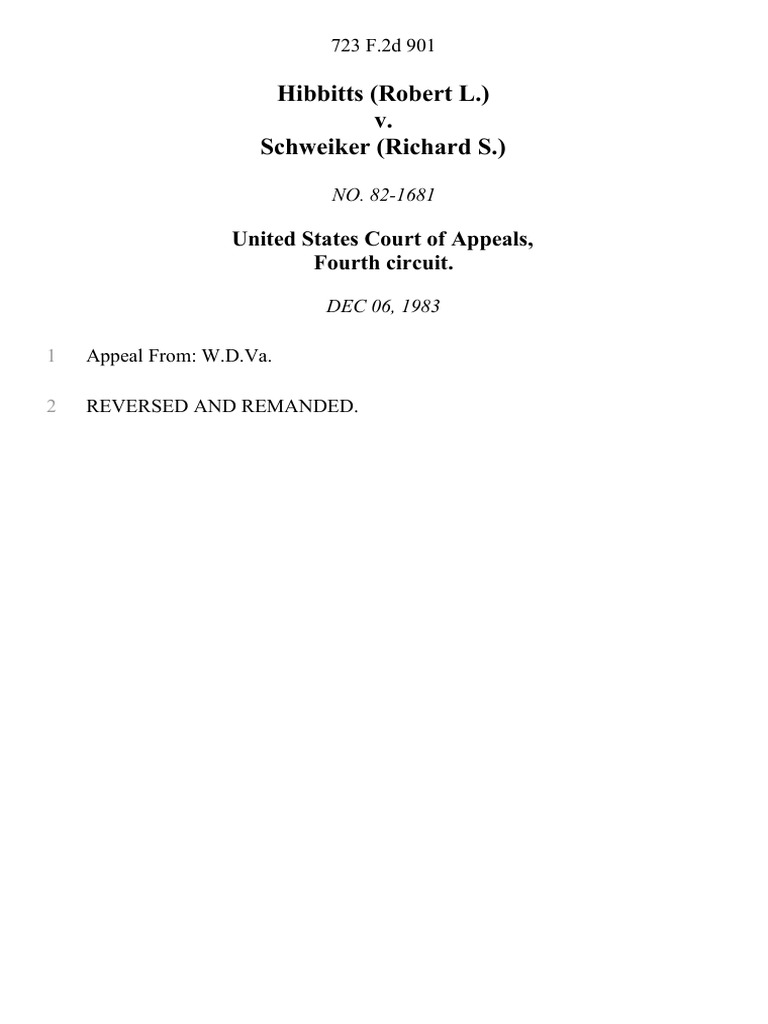 Hibbitts (Robert L.) v. Schweiker (Richard S.), 723 F.2d 901, 4th Cir ...