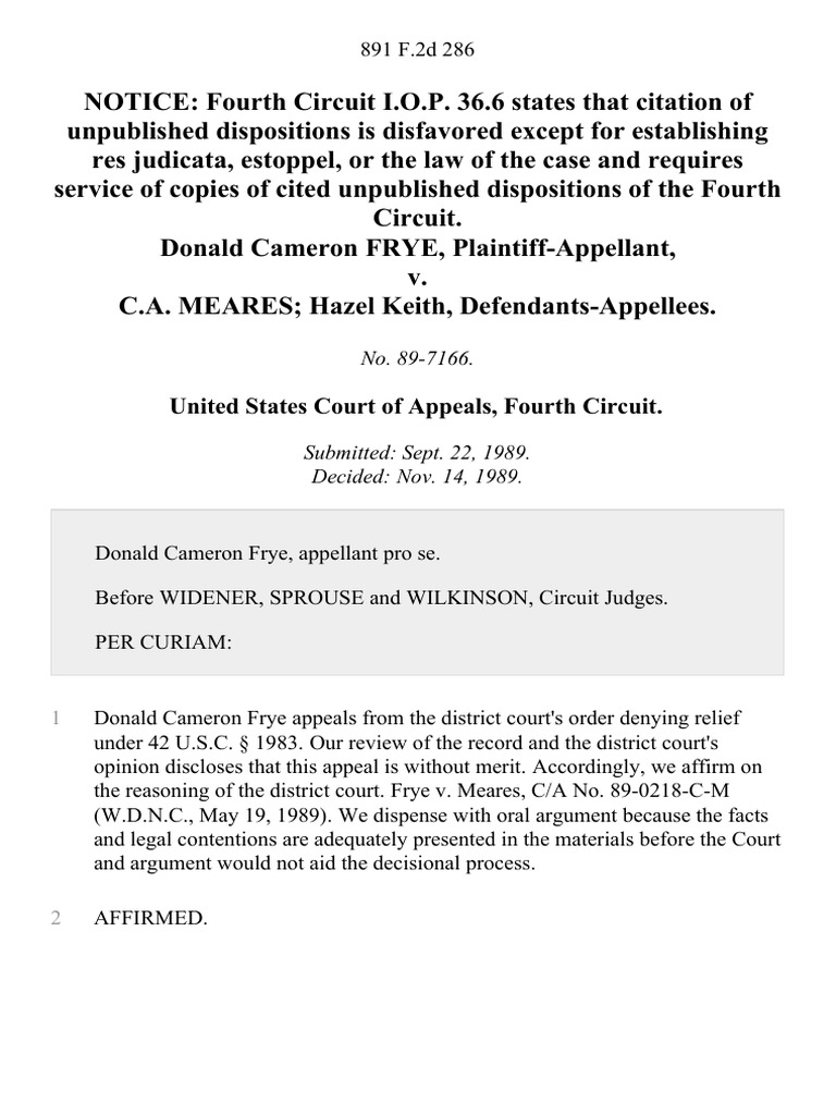 Donald Cameron Frye v. C.A. Meares Hazel Keith, 891 F.2d 286, 4th Cir ...