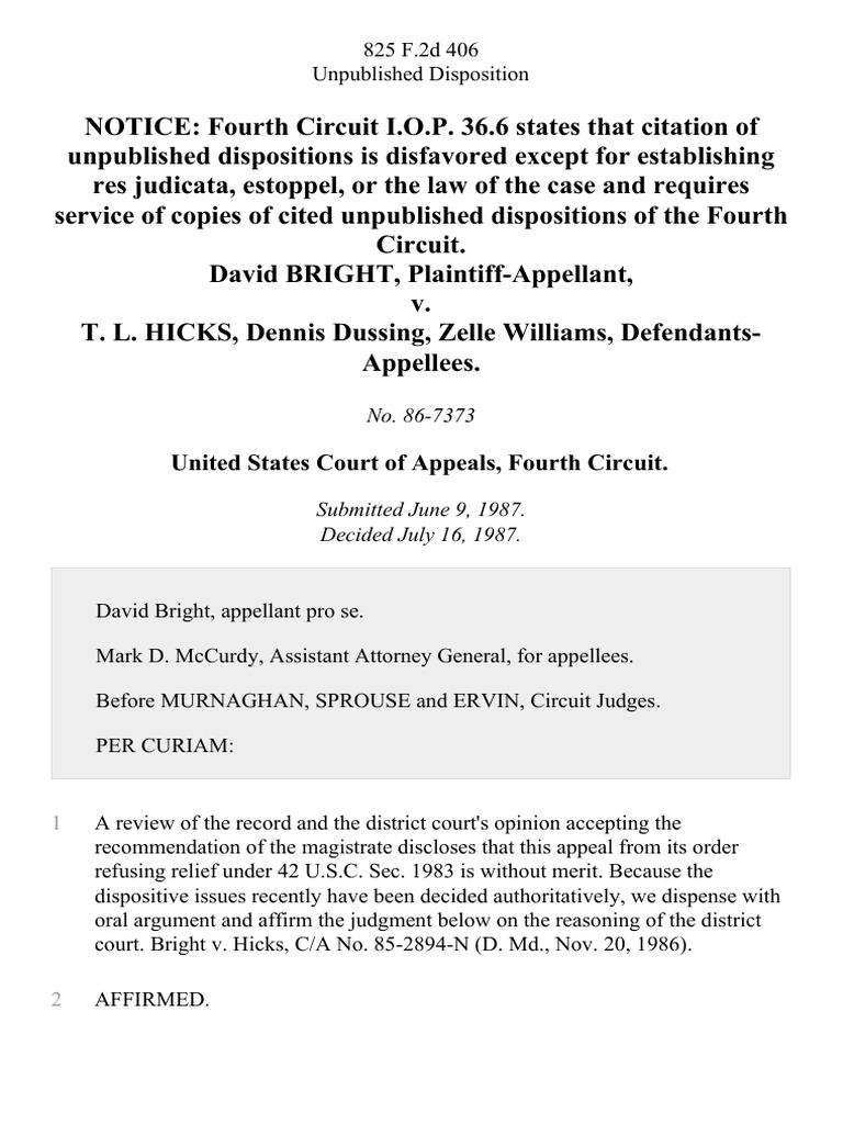 David Bright v. T. L. Hicks, Dennis Dussing, Zelle Williams, 825 F.2d ...