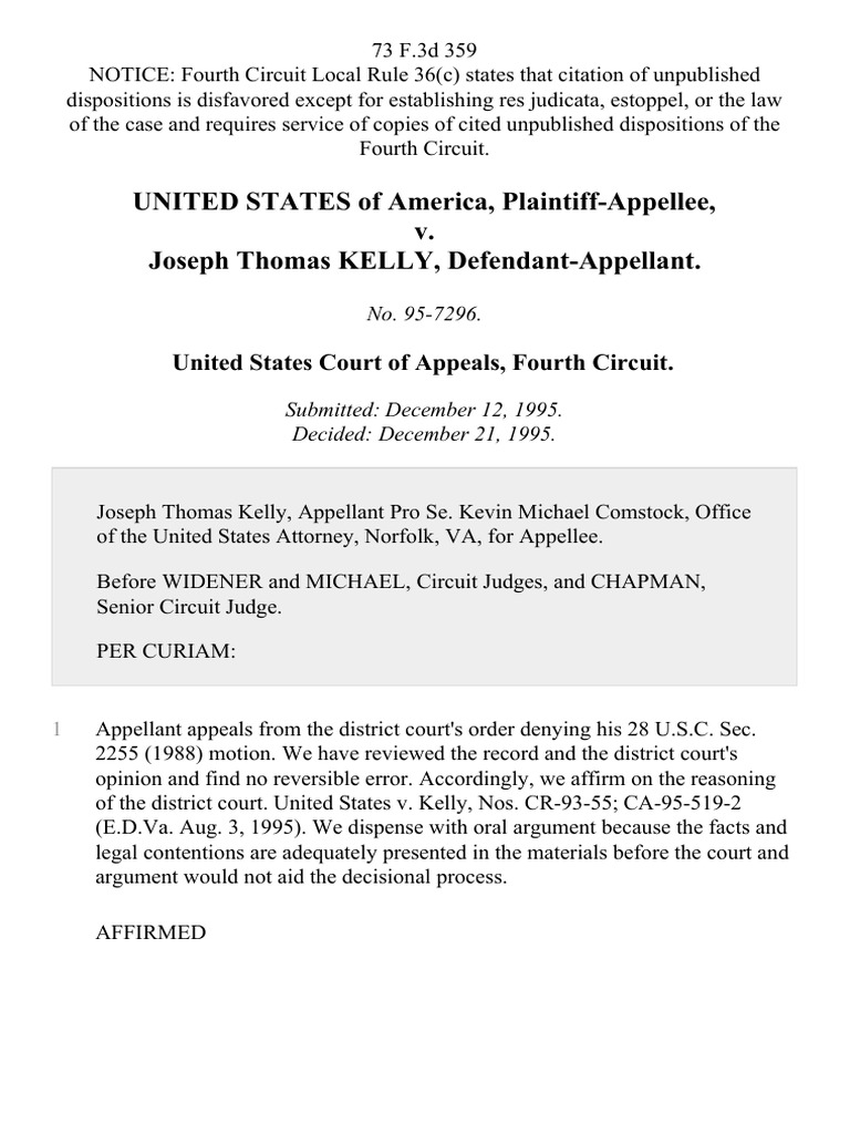 United States v. Joseph Thomas Kelly, 73 F.3d 359, 4th Cir. (1995 ...