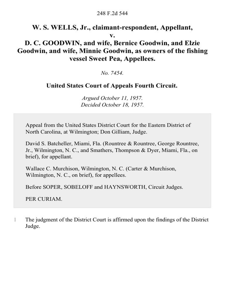 W. S. Wells, JR., Claimant-Respondent v. D. C. Goodwin, and Wife ...