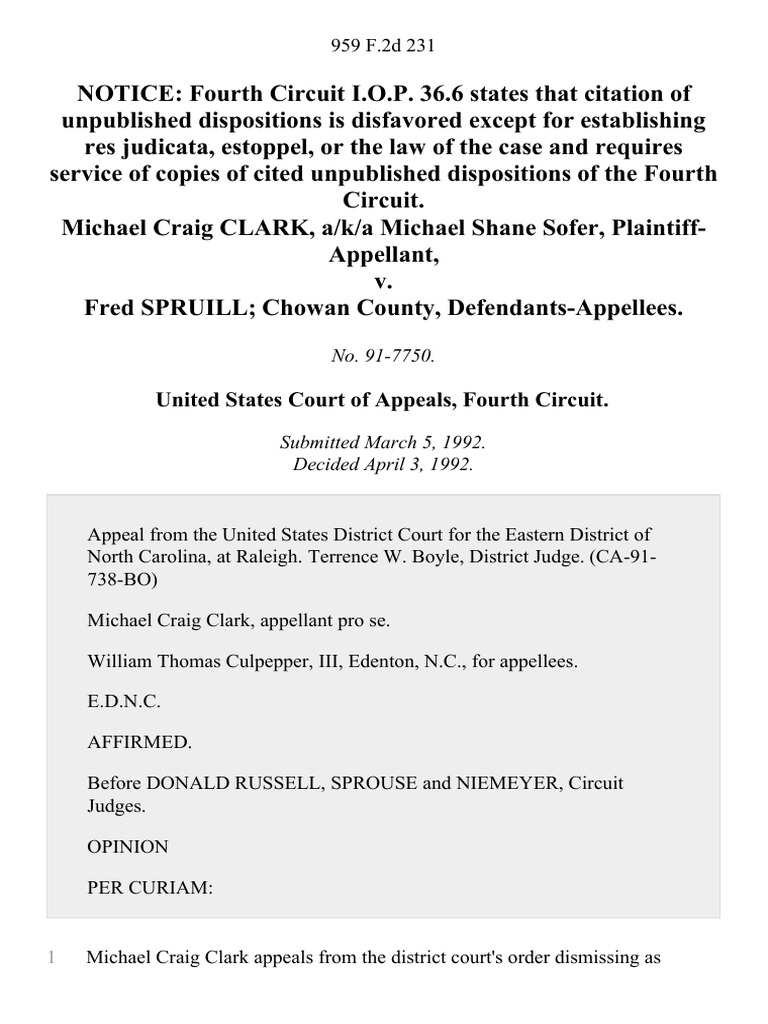 Michael Craig Clark, A/K/A Michael Shane Sofer v. Fred Spruill Chowan ...
