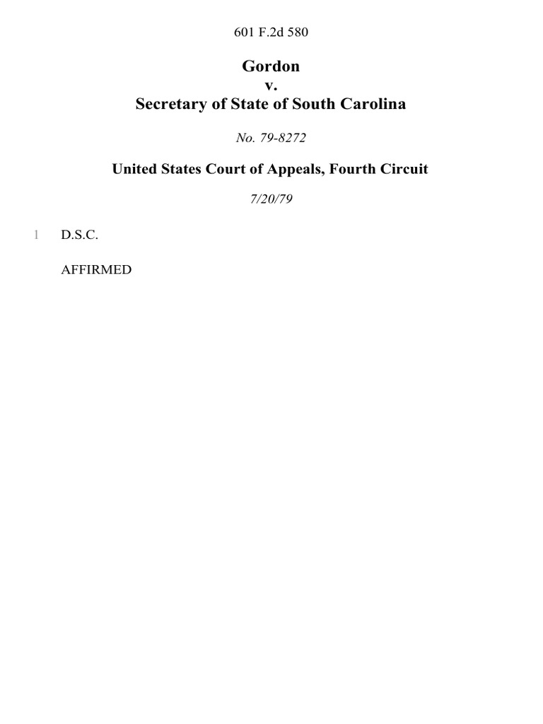 Gordon v. Secretary of State of South Carolina, 601 F.2d 580, 4th Cir ...