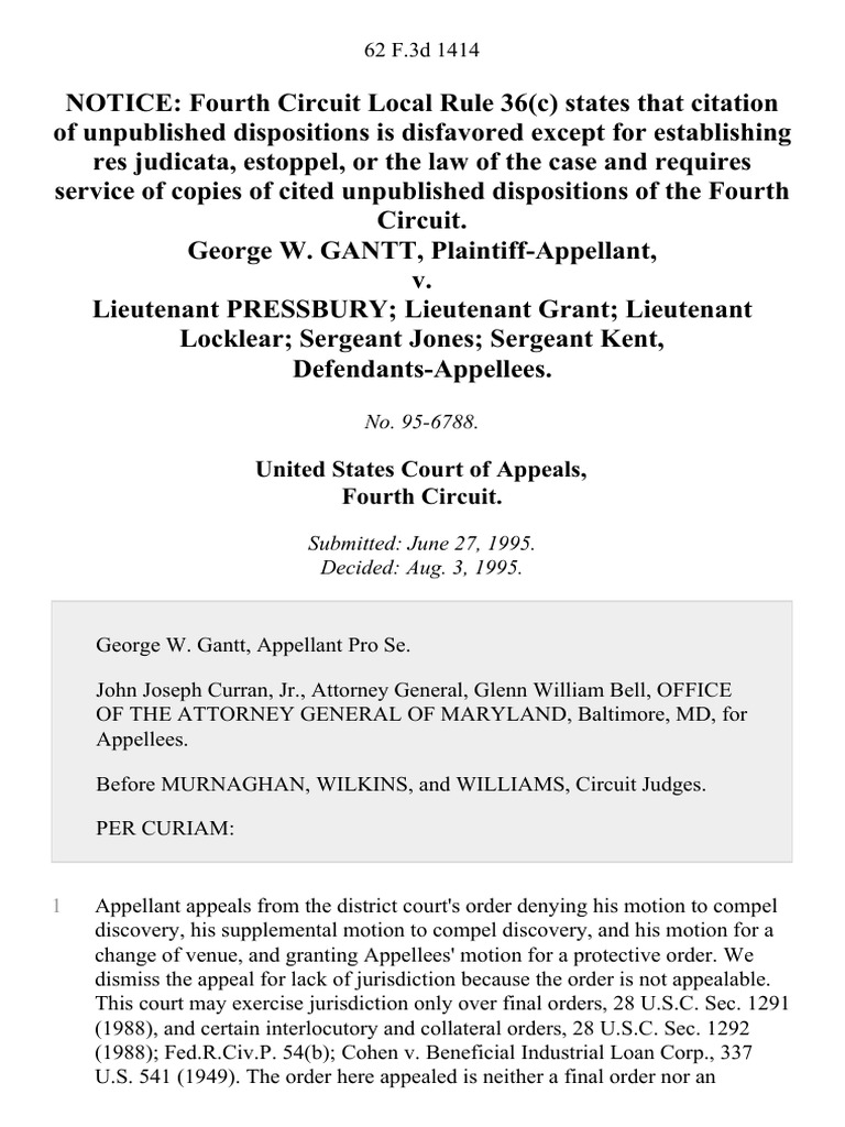 George W. Gantt v. Lieutenant Pressbury Lieutenant Grant Lieutenant ...
