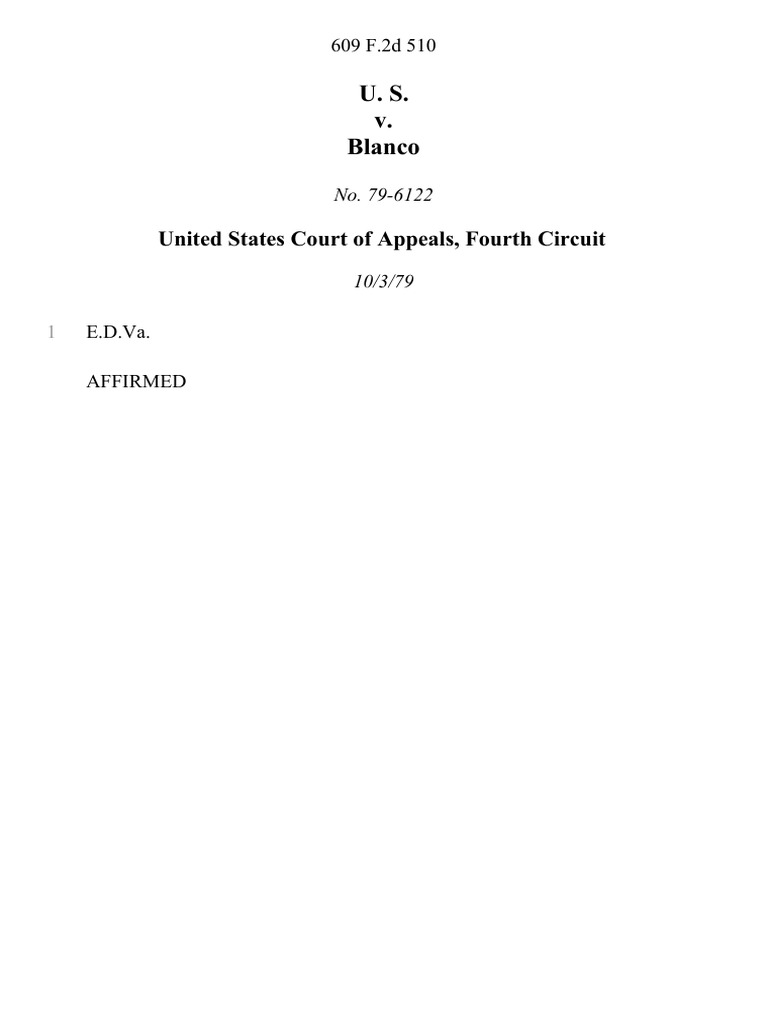 United States v. Blanco, 609 F.2d 510, 4th Cir. (1979) | PDF