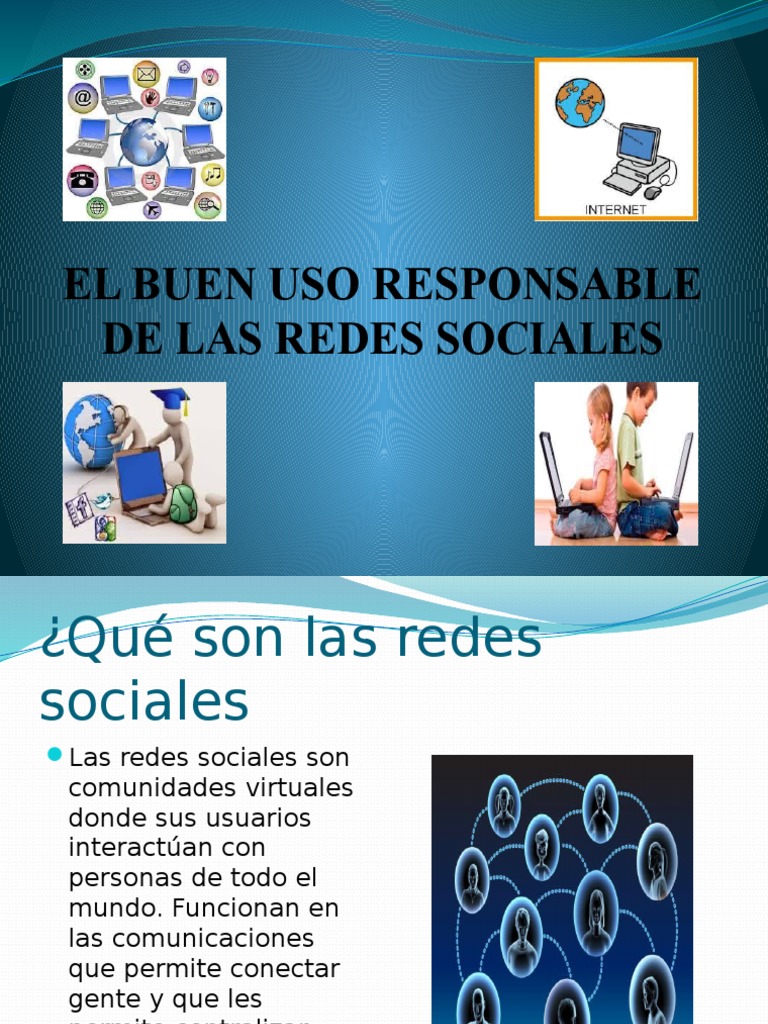 El Buen Uso Responsable de Las Redes Sociales | PDF | Servicio de redes sociales | Cibercrimen