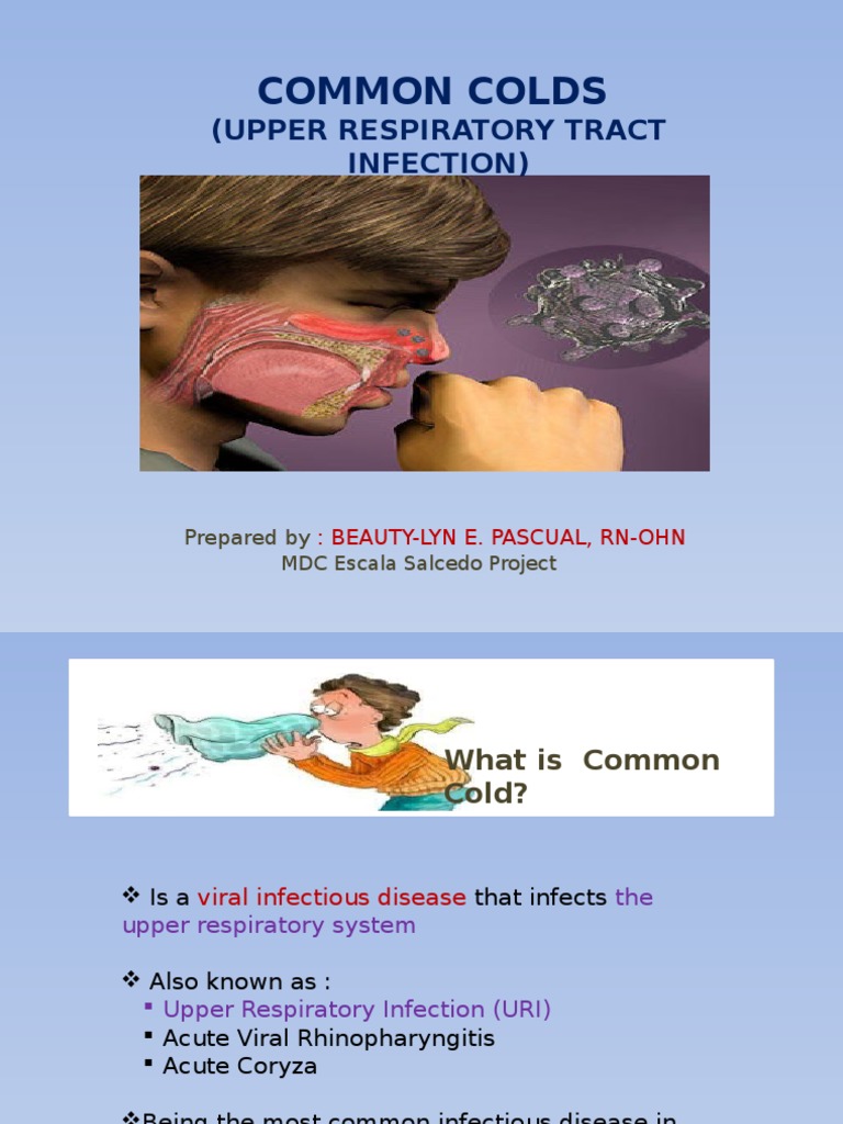 Common Colds: (Upper Respiratory Tract Infection) | PDF