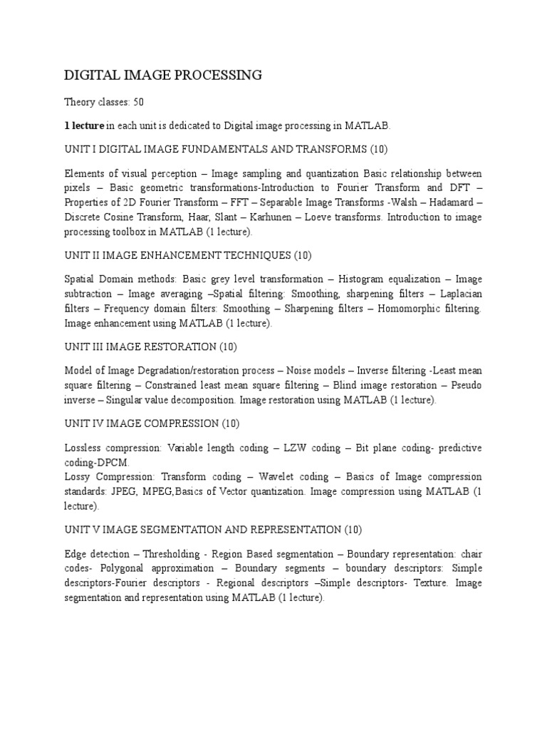 Digital Image Processing: 1 Lecture in Each Unit Is Dedicated To ...