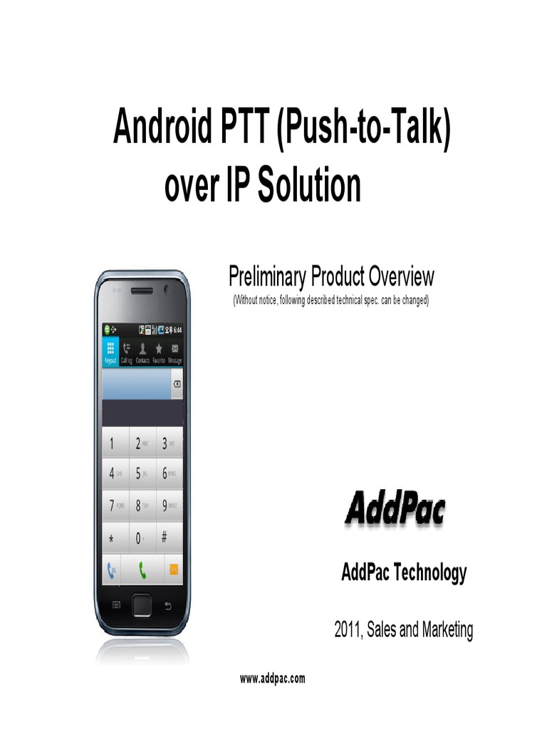 Android PTT (Push-to-Talk) Over IP Solution: Preliminary Product ...