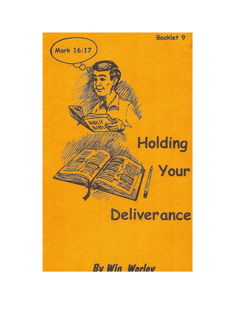 Holding Your Deliverance - Win Worley | PDF | Satan | Demons