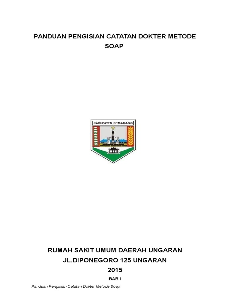 PANDUAN PENGISIAN CATATAN DOKTER METODE SOAP | PDF