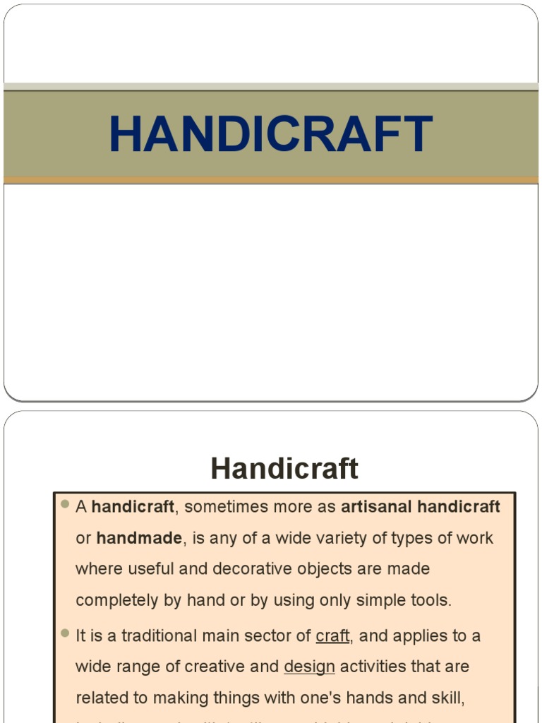 HANDICRAFT Presentation | PDF | Art Media | Crafts