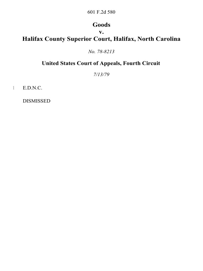 Goods v. Halifax County Superior Court, Halifax, North Carolina, 601 F ...
