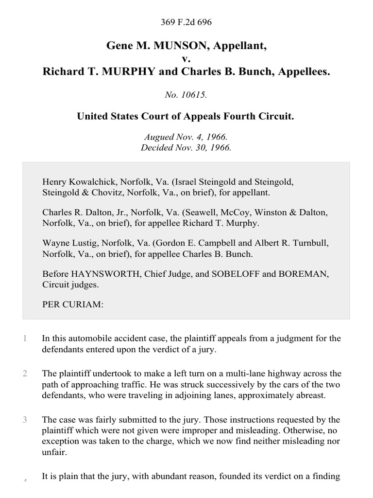 Gene M. Munson v. Richard T. Murphy and Charles B. Bunch, 369 F.2d 696 ... Gene M. Munson v. Richard T. Murphy and Charles B. Bunch, 369 F.2d 696 ...