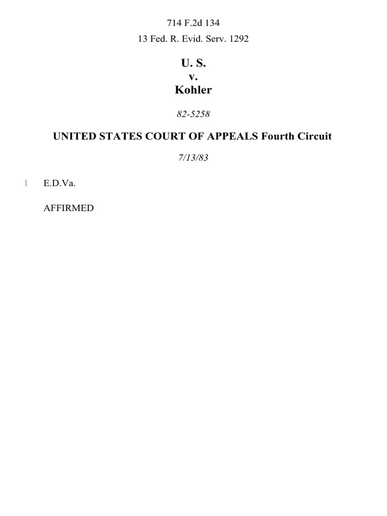 United States v. Kohler, 714 F.2d 134, 4th Cir. (1983) | PDF | Law