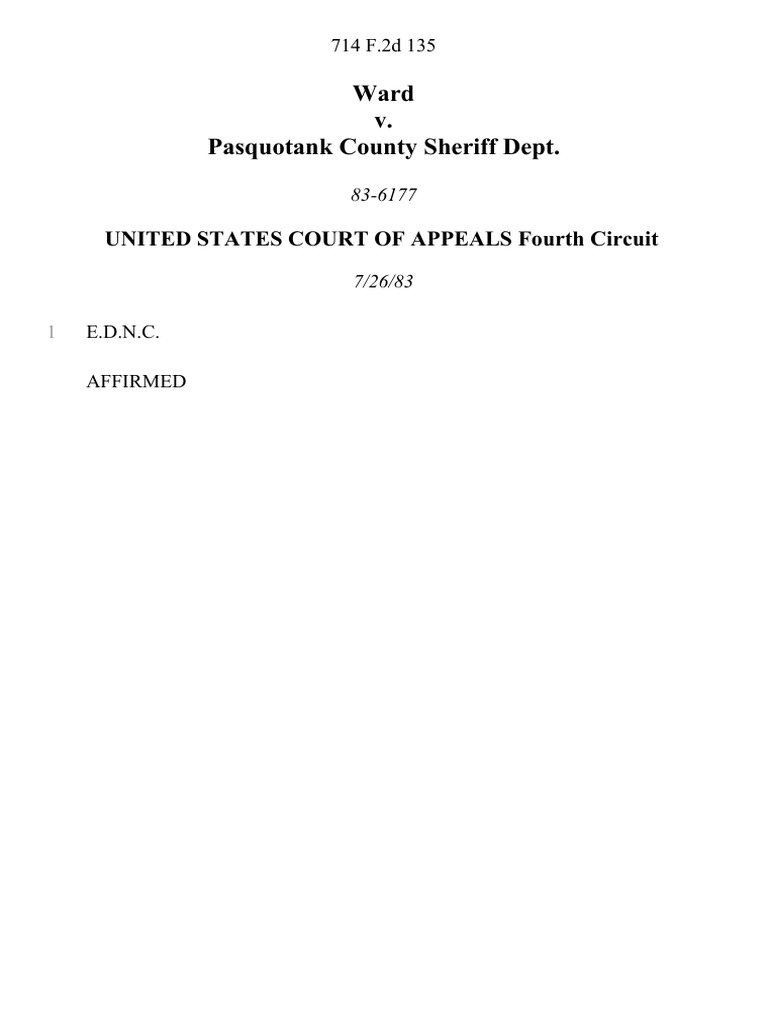 Ward v. Pasquotank County Sheriff Dept, 714 F.2d 135, 4th Cir. (1983 ...