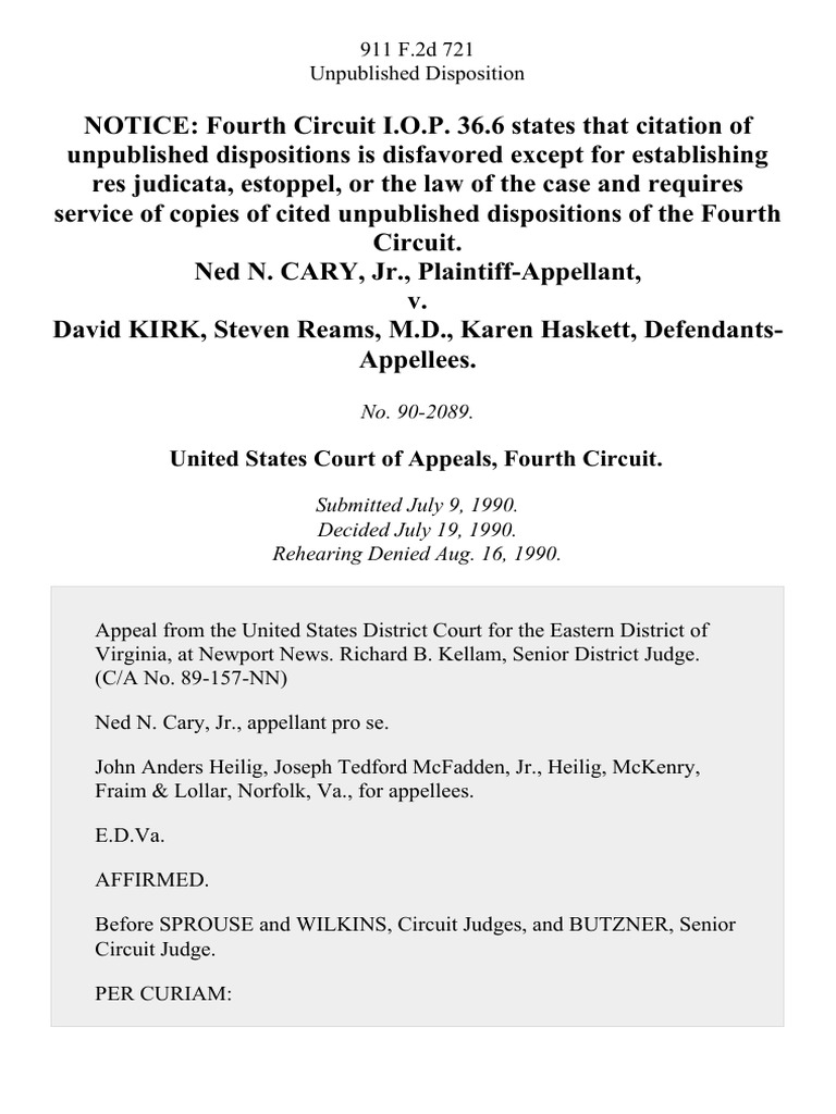 Ned N. Cary, Jr. v. David Kirk, Steven Reams, M.D., Karen Haskett, 911 ...
