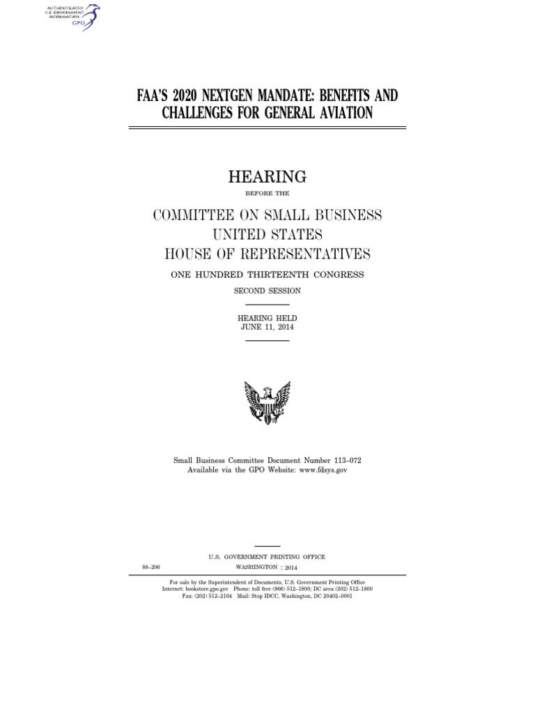 House Hearing, 113TH Congress - Faa's 2020 Nextgen Mandate: Benefits ...