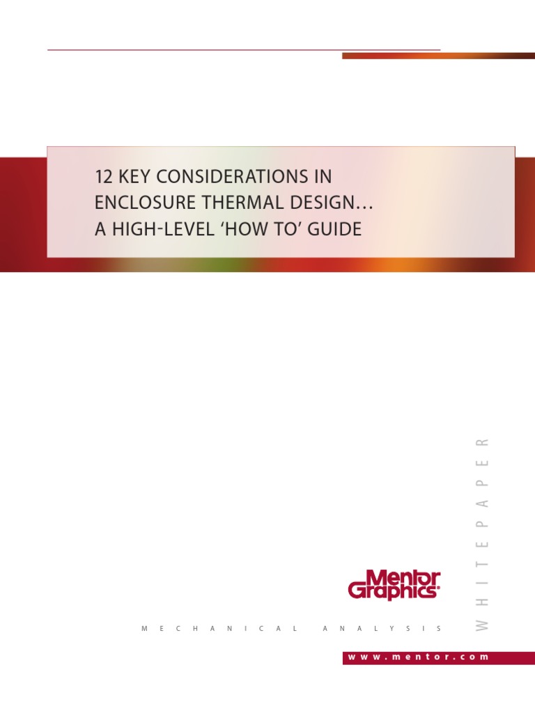 ED&C FloTHERM 12 Key Considerations in Enclosure Thermal Design A High ...