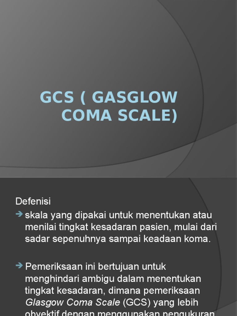 GCS (Gasglow Coma Scale) | PDF