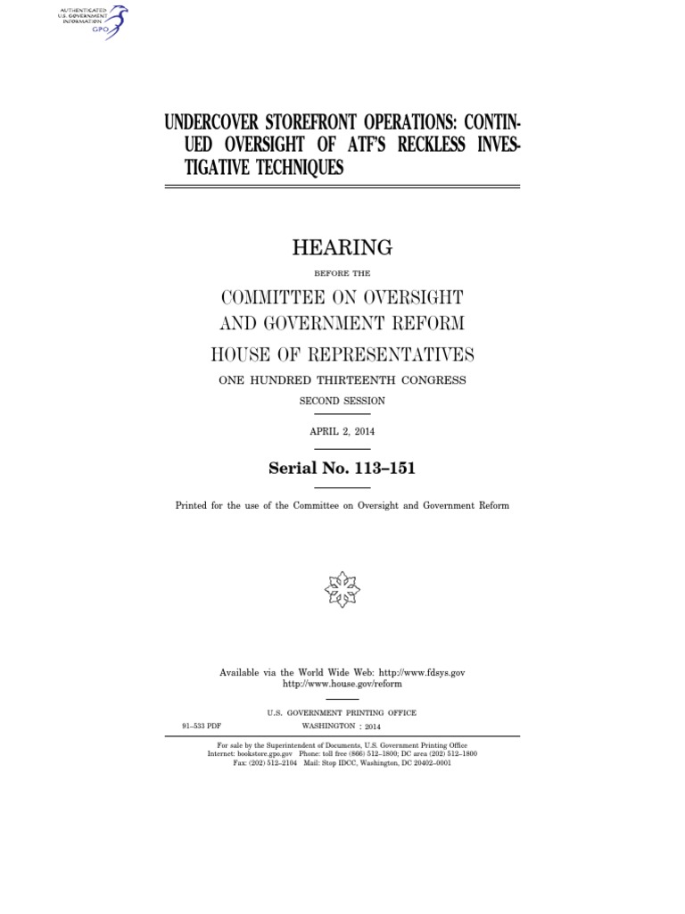 House Hearing, 113TH Congress - Undercover Storefront Operations ...