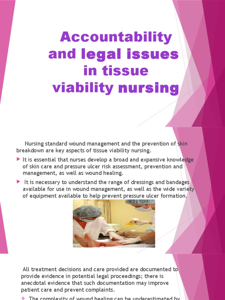 Accountability and Legal Issues in Tissue Viability Nursing | PDF ...