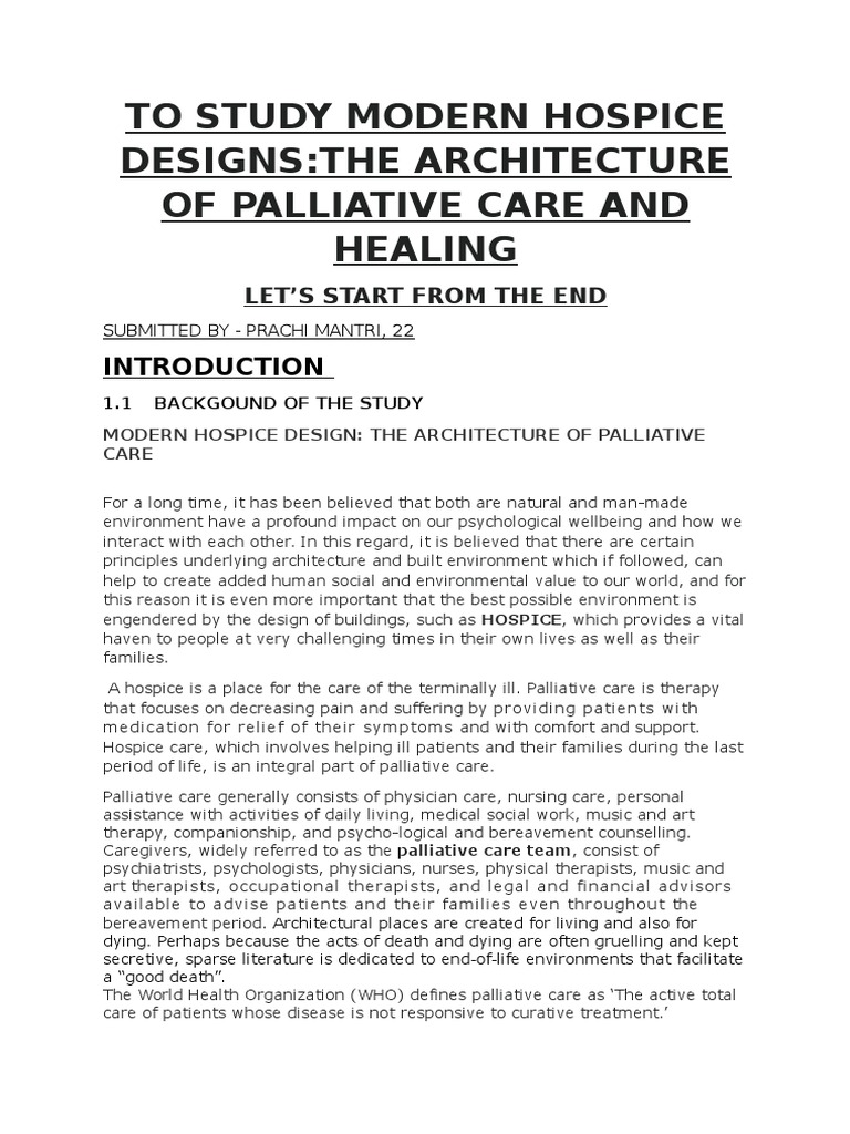 To Study Modern Hospice Designs:The Architecture of Palliative Care and ...