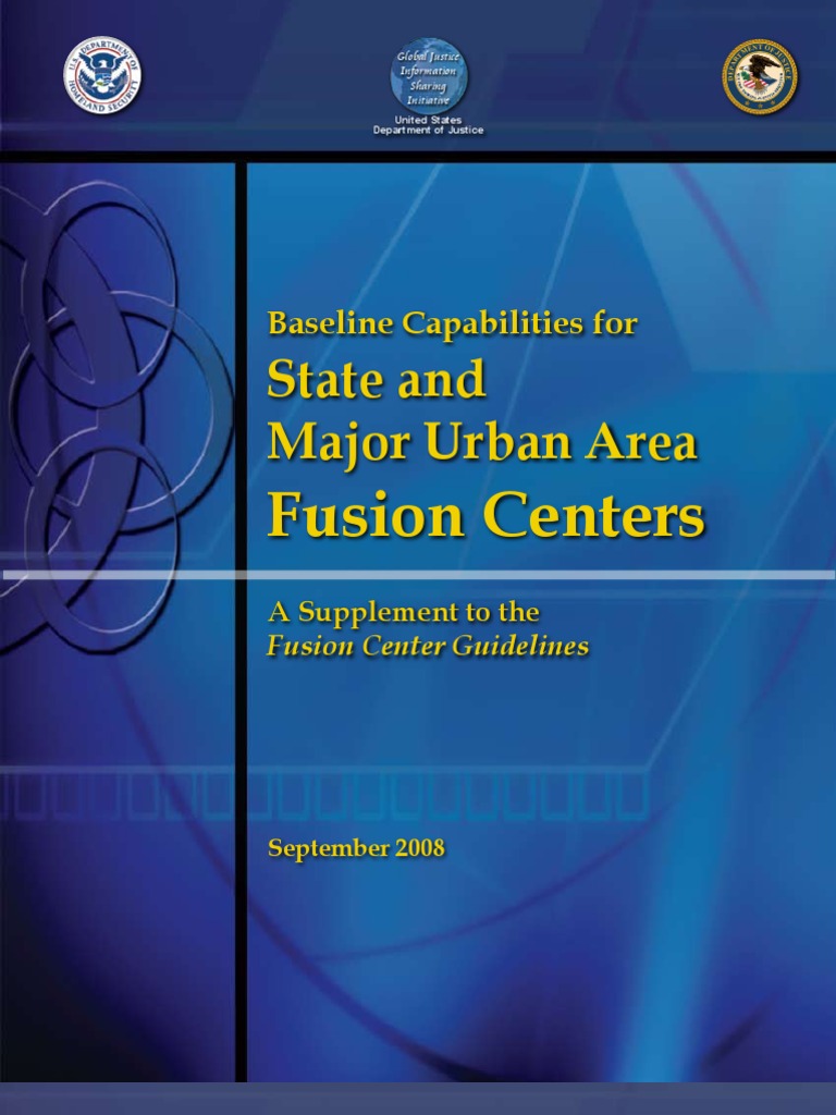 Baseline Capabilities For State and Major Urban Area Fusion Centers ...
