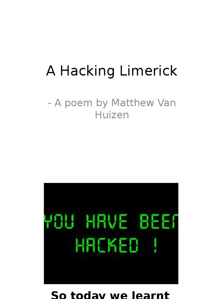 A Hacking Limerick: - A Poem by Matthew Van Huizen | PDF