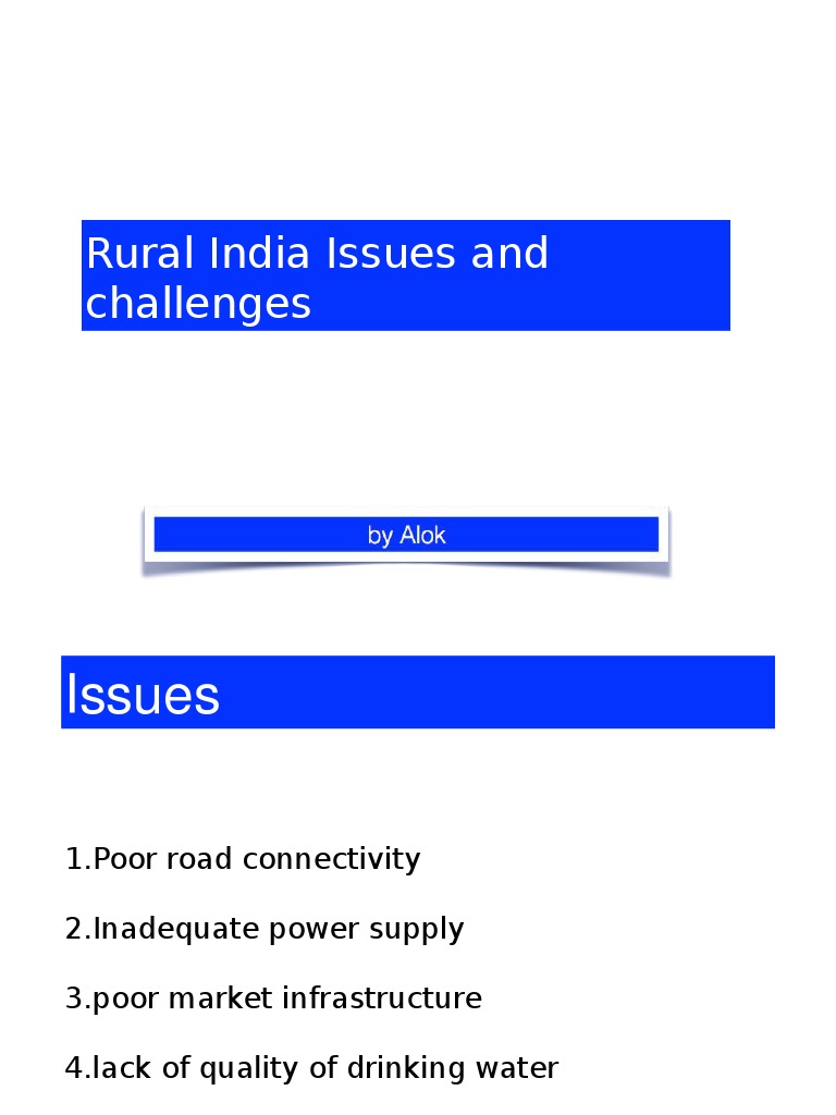 Overcoming Rural India's Infrastructure Deficits: Addressing Issues of ...