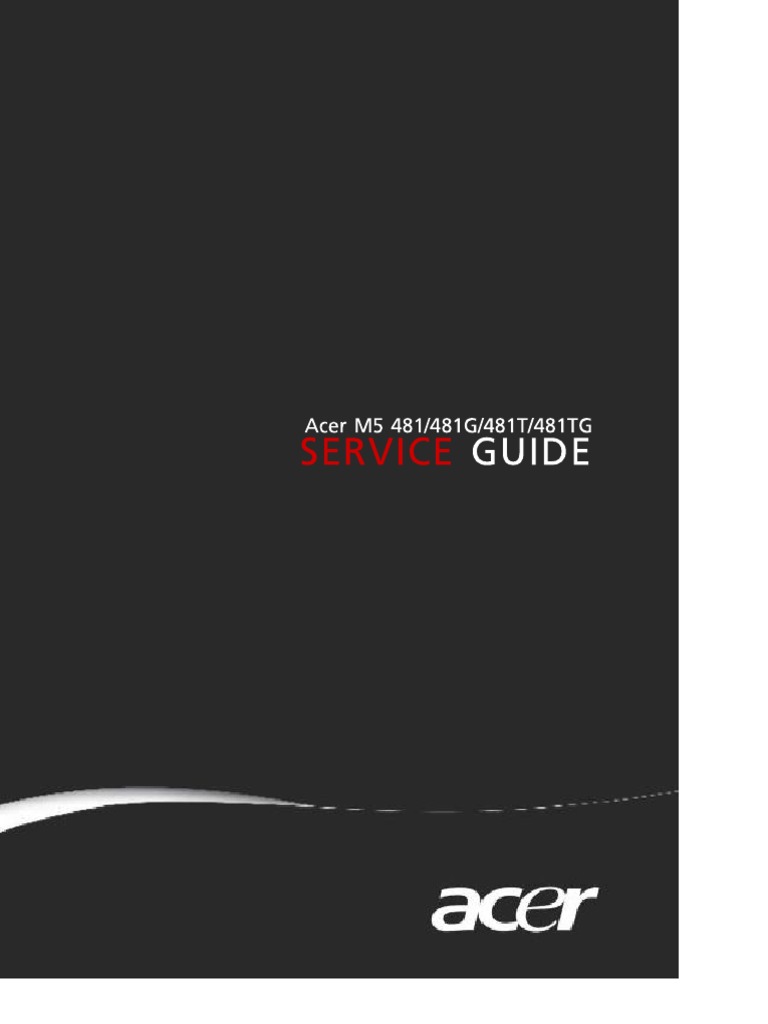 Service Manual Acer Aspire M5 481 M5 481G M5 481T M5 481TG PDF | PDF