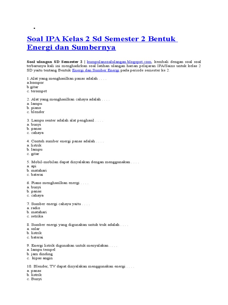 Soal IPA Kelas 2 SD Semester 2 Bentuk Energi Dan Sumbernya | PDF | Olahraga & Rekreasi | Metode ...
