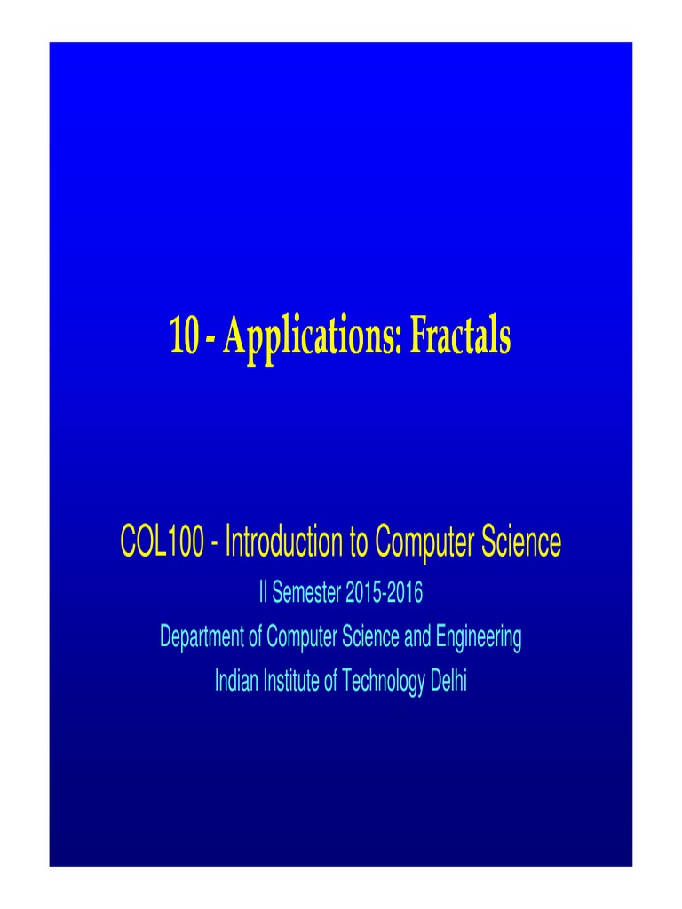 10 10 Applications Fractals Applications Fractals 10 10 Applications Fractals Applications