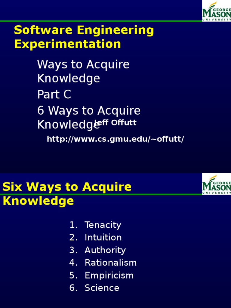 Software Engineering Experimentation: Ways To Acquire Knowledge Part C ...