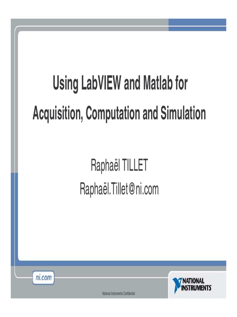 Using Labview and Matlab For: Acquisition, Computation and Simulation ...