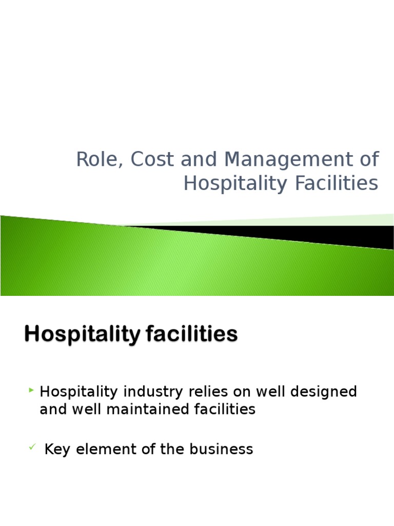 Role, Cost and Mangement of Hospitality Facilities | PDF | Regulation ...