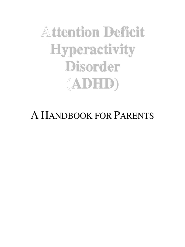 ADHD Parent Handbook | PDF | Attention Deficit Hyperactivity Disorder | Psychiatric Diagnosis