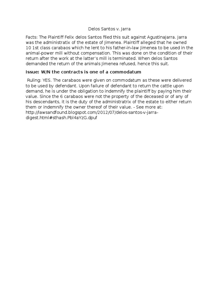 Issue: W/N The Contracts Is One of A Commodatum Ruling: YES. The ...