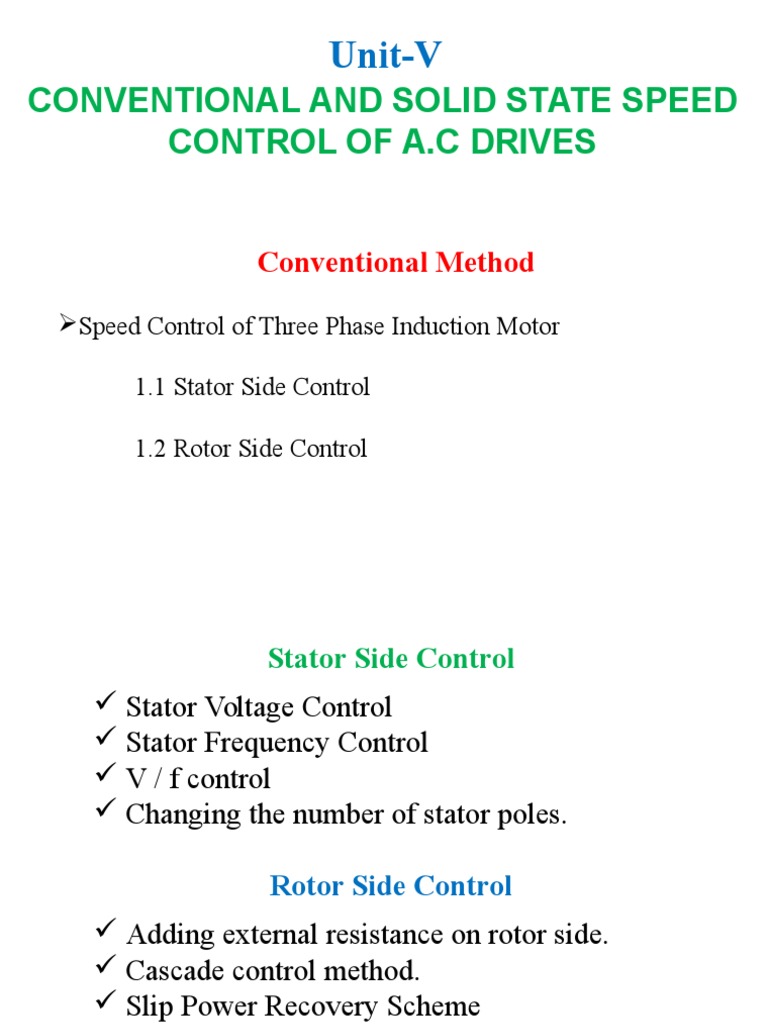 Unit V - Conventional and Solid State Speed Control of A.C Drives | PDF