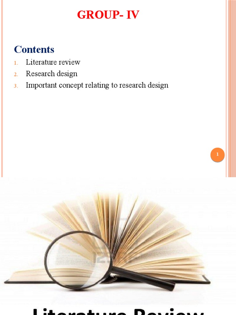 Group-Iv: Literature Review Research Design Important Concept Relating ...
