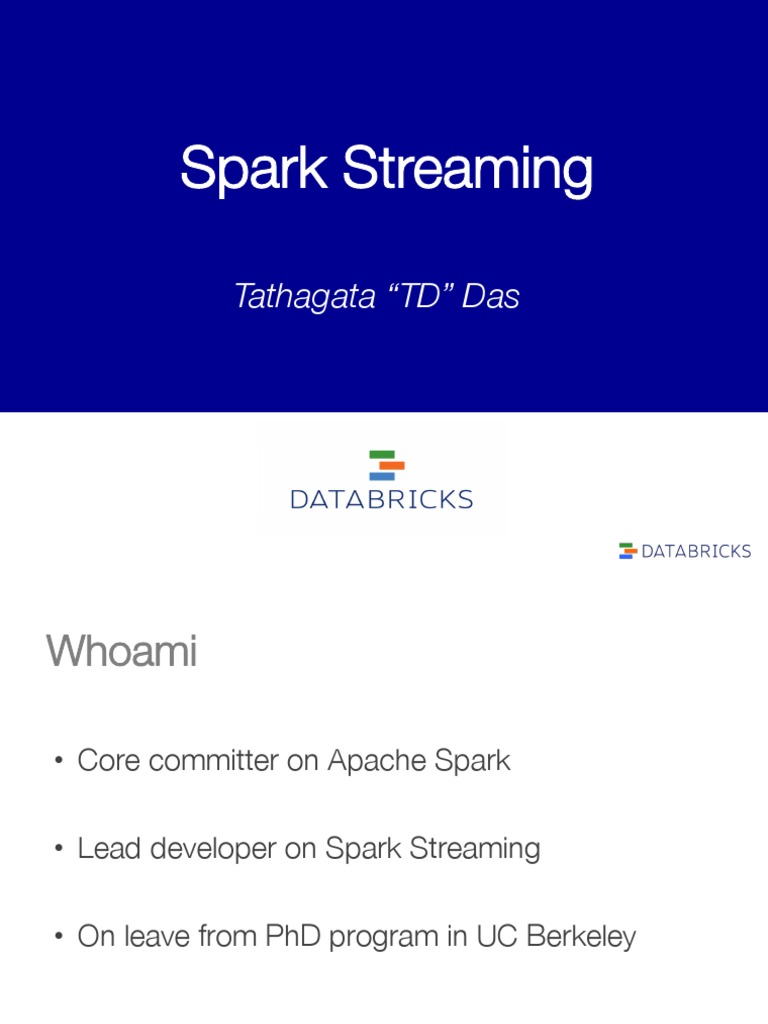 Apache Spark Streaming Presentation | PDF | Apache Spark | Computing Infrastructure
