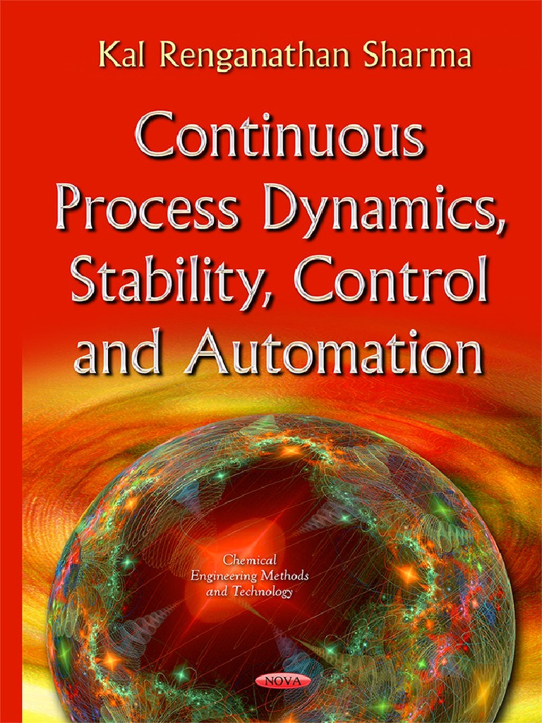 Continuous Process Dynamics, Stability, Control and Automation (2015) | PDF | Control Theory ...