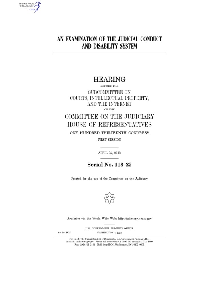 House Hearing, 113TH Congress - An Examination of The Judicial Conduct ...