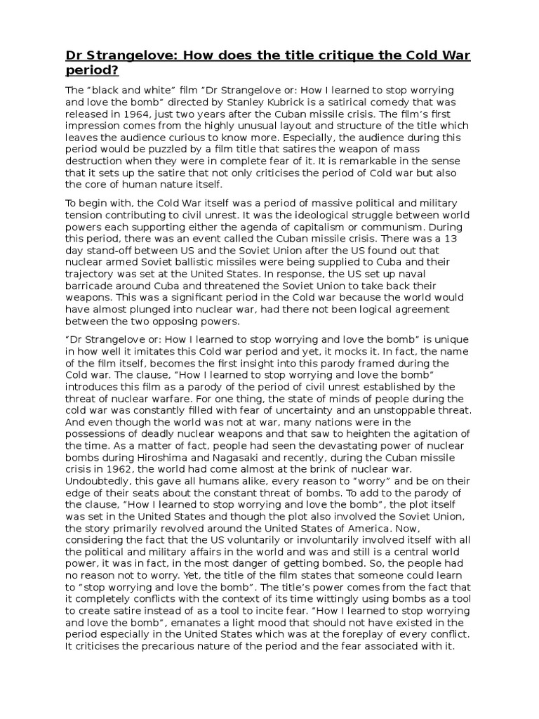 DR Strangelove: How Does The Title Critique The Cold War Period? | PDF ...