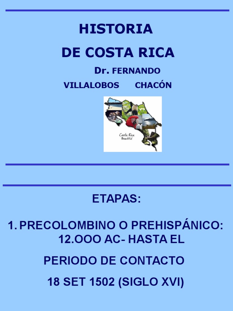 Etapas Historia ETAPAS HISTORIA DE COSTA RICAde Costa Rica | PDF
