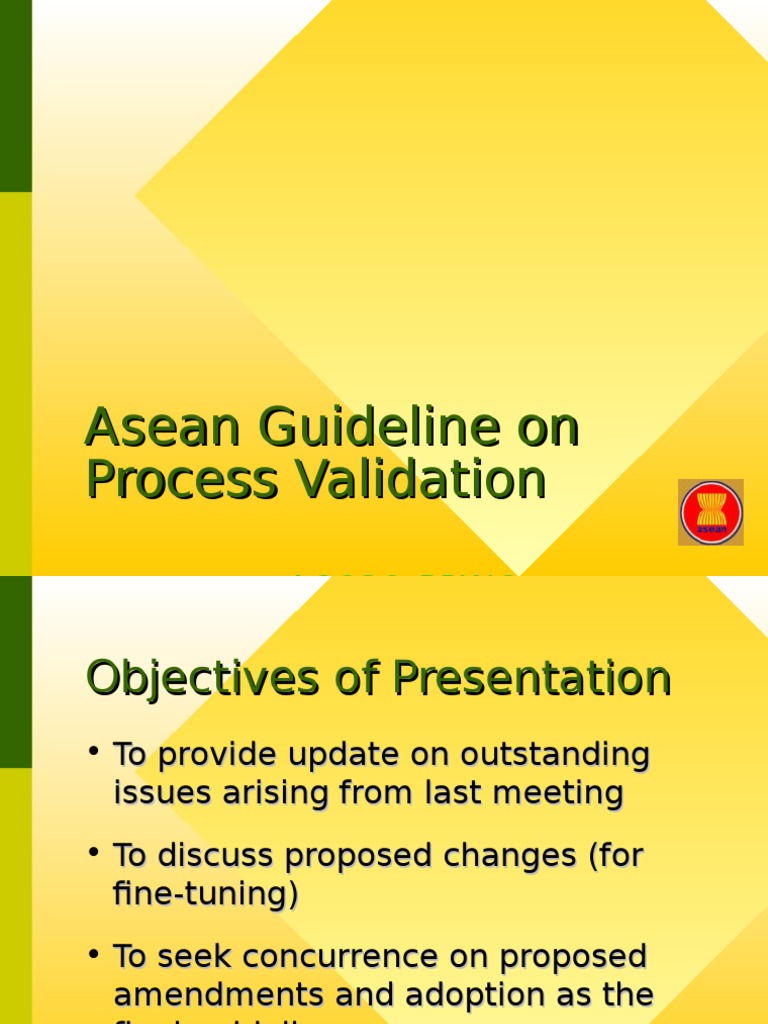 Annex10a - Asean Guideline On Process Validation - Presentation (1 ...