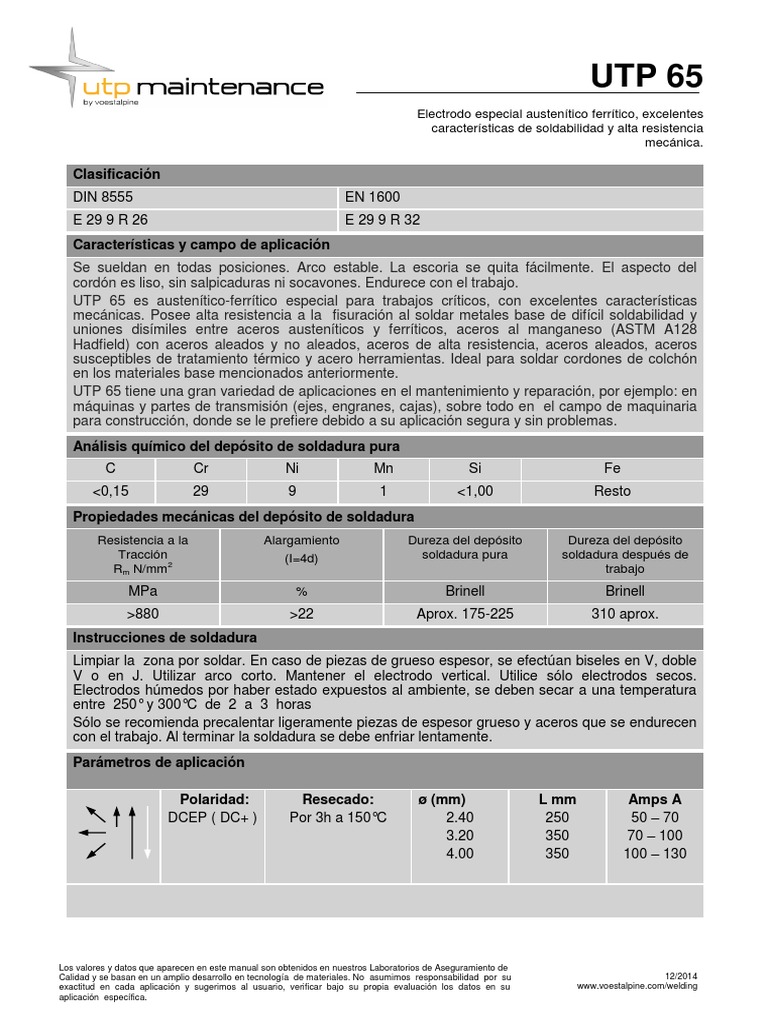 Electrodo austenítico-ferrítico UTP 65 con excelentes características ...