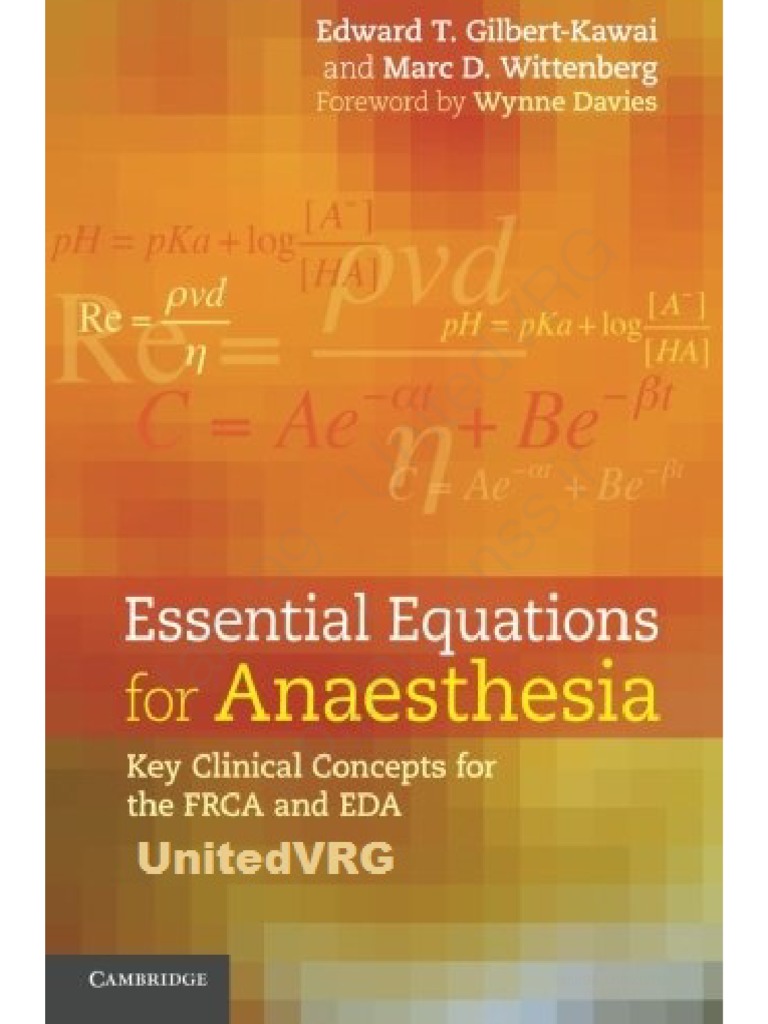 Essential Equations For Anaesthesia | PDF | Capacitor | Gases