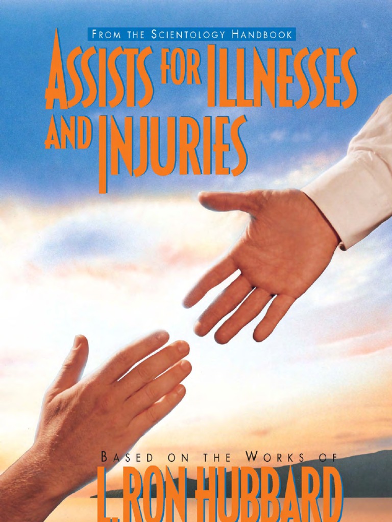Scientology: Assists For Illnesses and Injuries | PDF | Wellness
