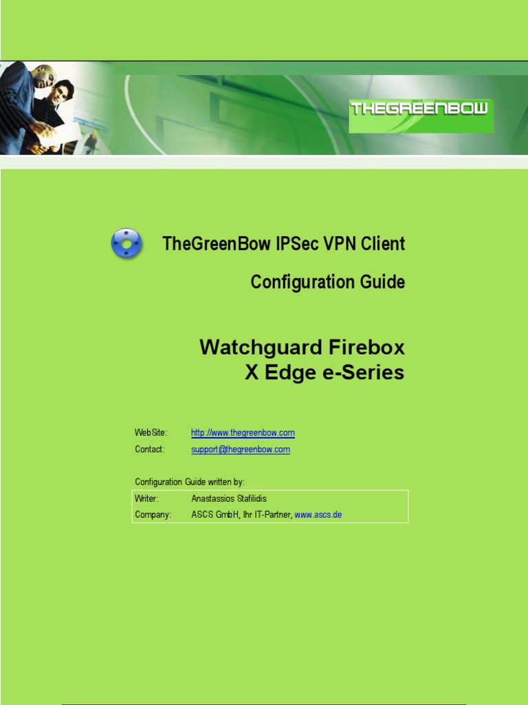 Watchguard Firebox X Edge E-Series & GreenBow IPSec VPN Client Software ...